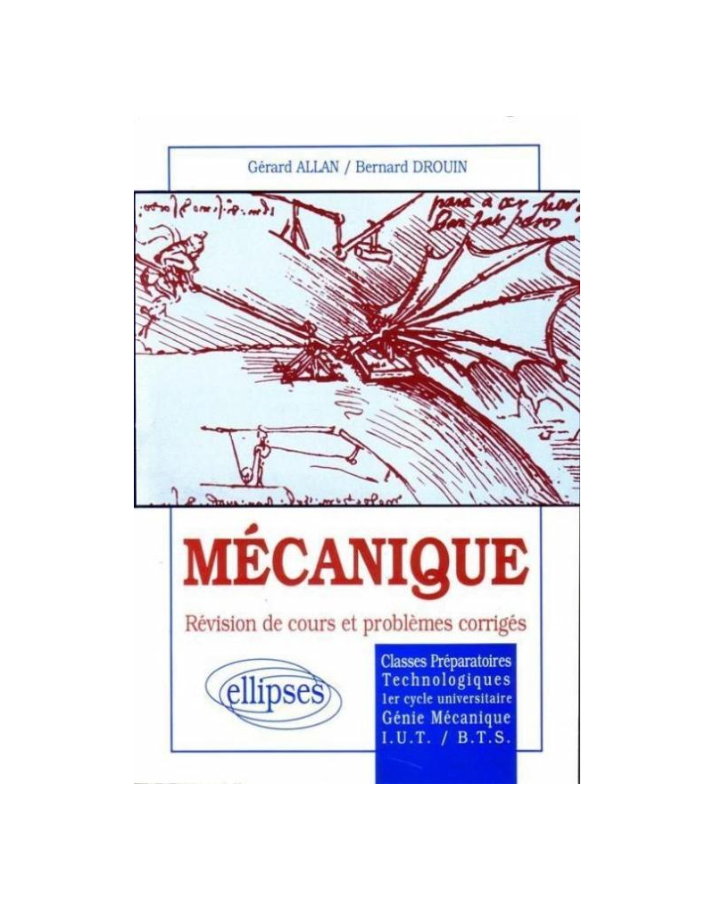 Mécanique - Révision de cours et problèmes corrigés