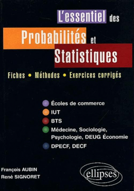 essentiel des probabilités et statistiques (L') - Fiches, méthodes ...