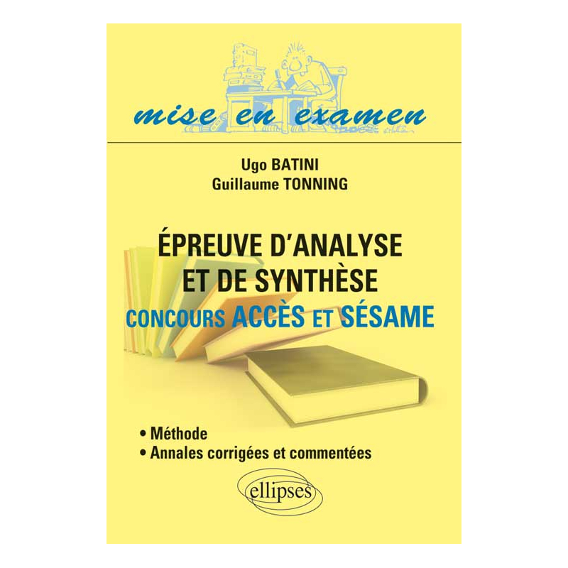 Epreuve d’analyse et de synthèse • Concours Accès et Sésame • Méthode ...