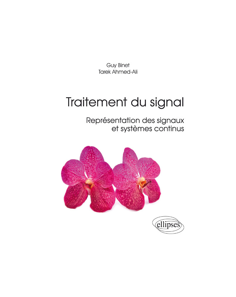 Traitement du signal - Représentation des signaux et systèmes continus