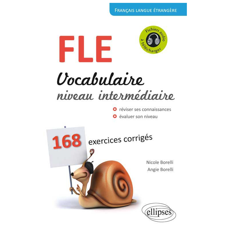 Français Langue Étrangère. Vocabulaire. Niveau intermédiaire (A2-B1 ...