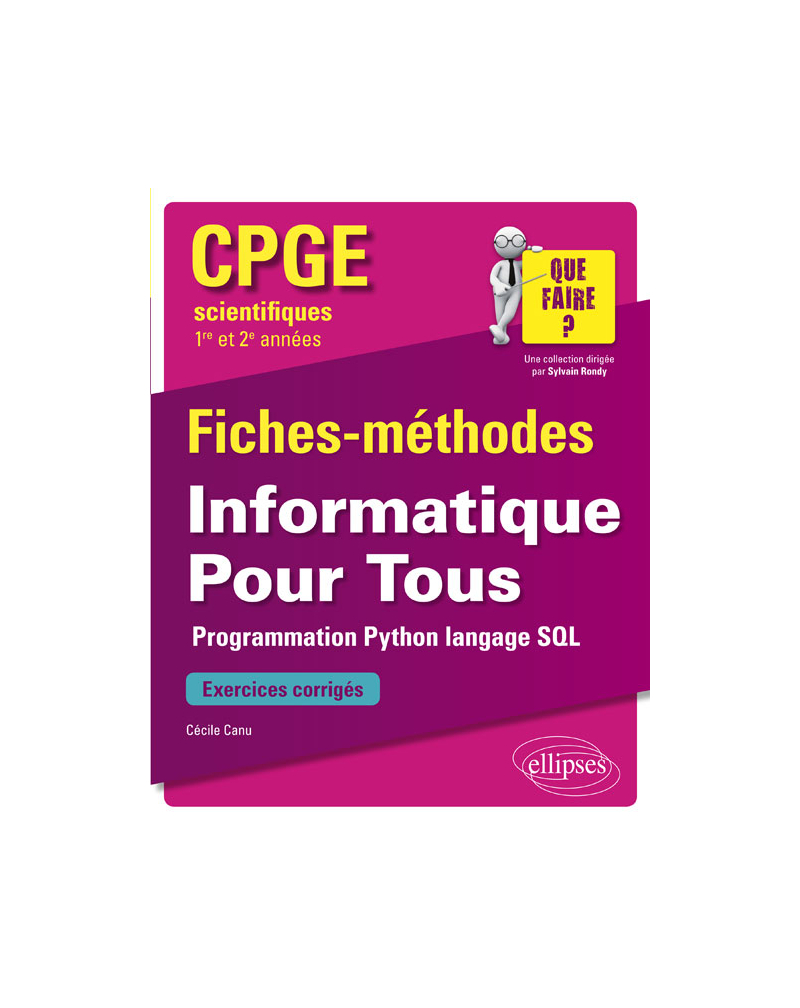 Informatique Pour Tous - Programmation Python, langage SQL - CPGE ...