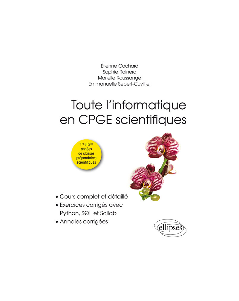 Toute l’informatique en CPGE scientifiques - 1re et 2e années - Cours ...