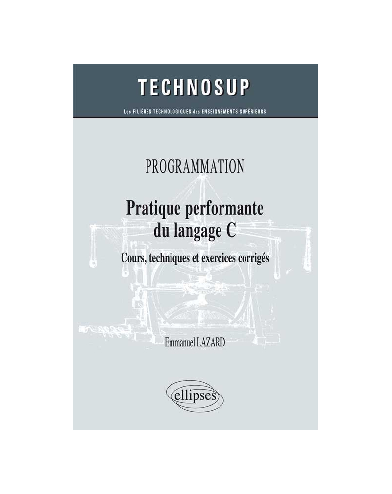 PROGRAMMATION - Pratique performante du langage C - Cours, techniques ...
