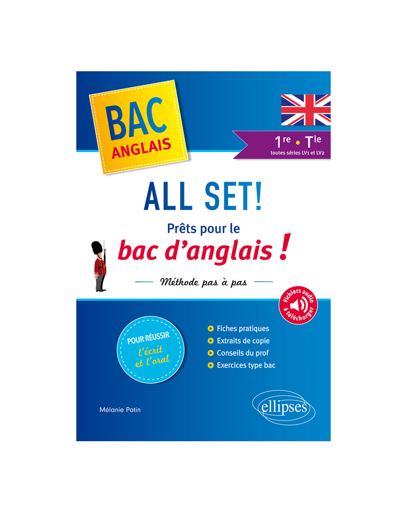 All Set! Prêts pour le bac d'anglais ! Méthode pas à pas pour réussir l ...