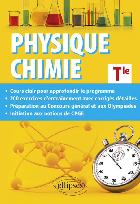 Physique-Chimie Terminale - Cours approfondi et préparation au Concours ...