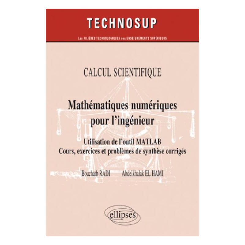 Mathématiques numériques pour l’ingénieur - Utilisation de l’outil ...