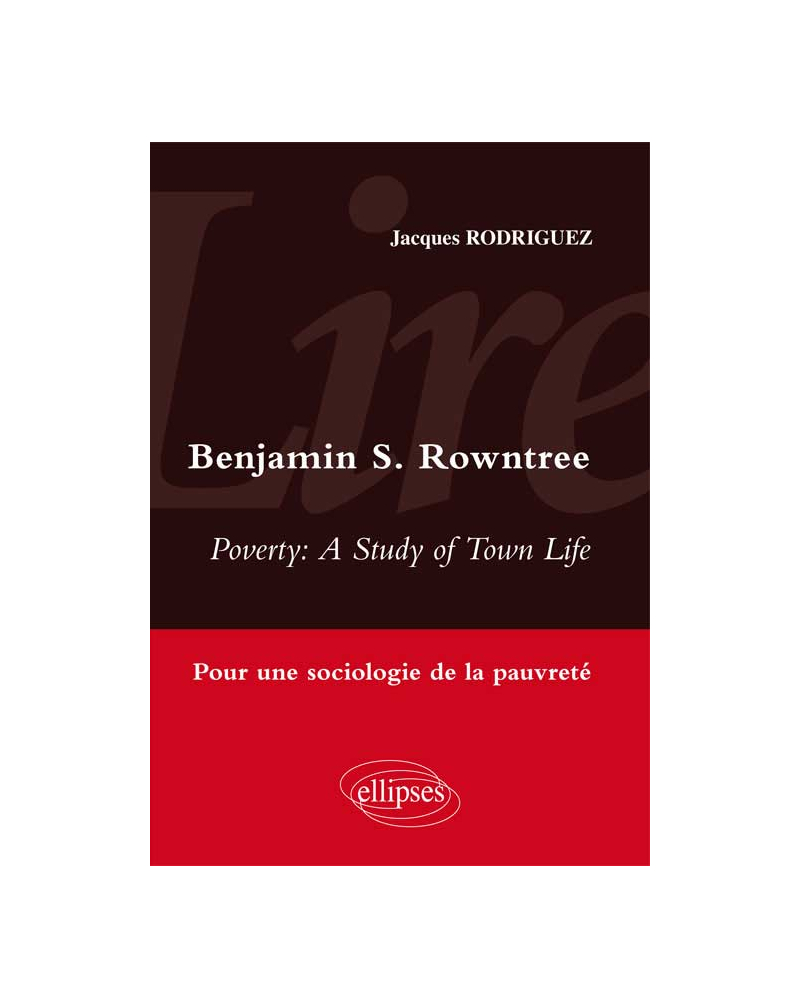 Lire Poverty : a study of town life de Benjamin S. Rowntree. Sociologie ...