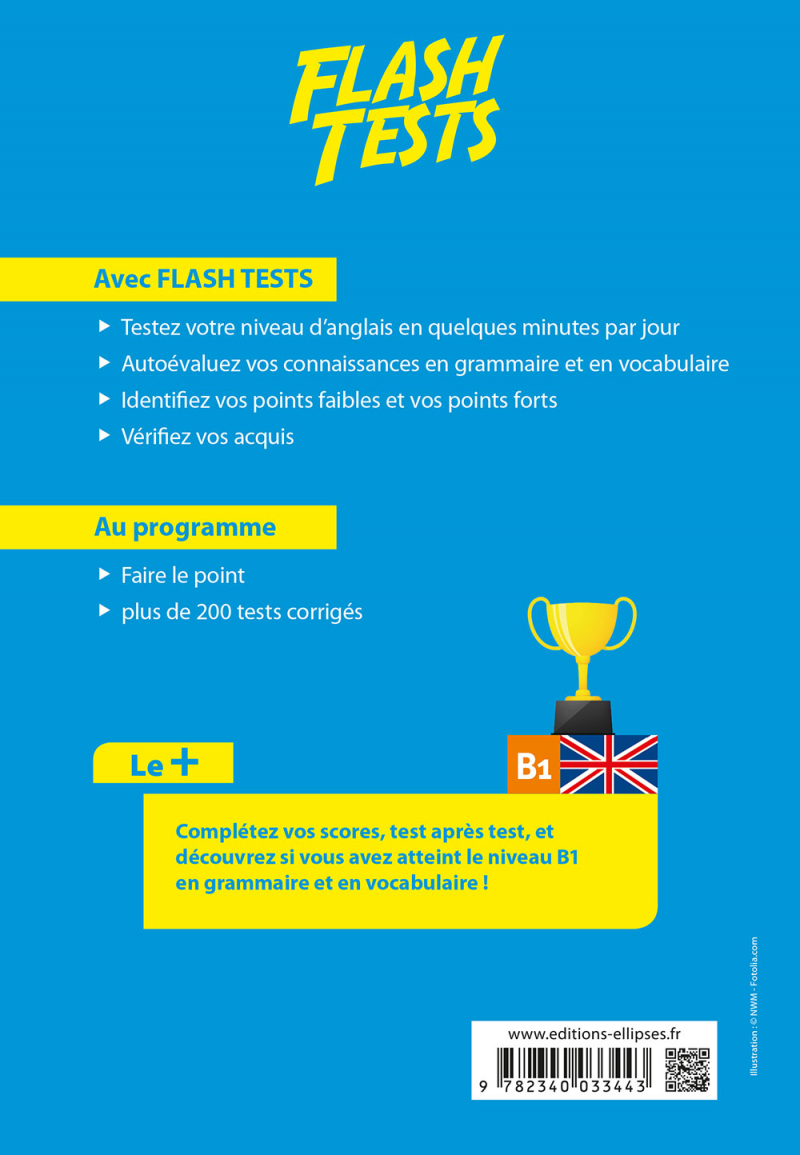 Anglais. Flash Tests Niveau B1. Testez votre niveau d'anglais