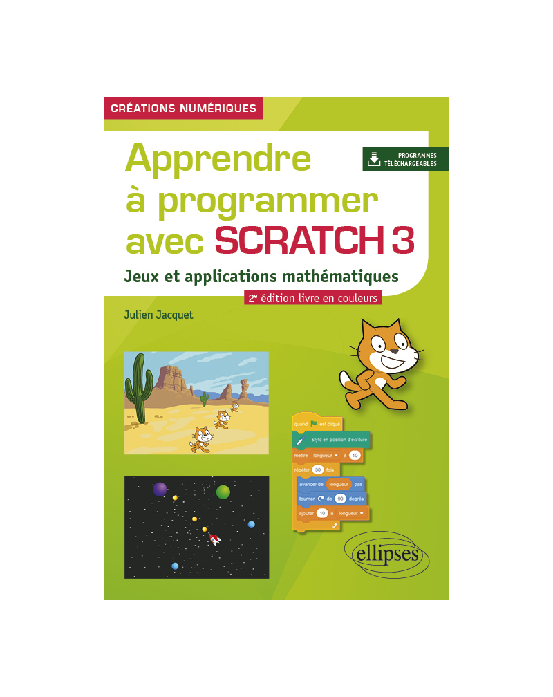 Apprendre à programmer avec Scratch 3 - Jeux et applications ...