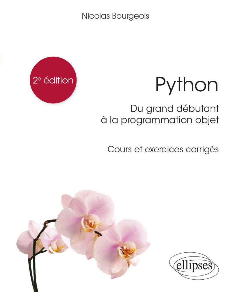 Python, du grand débutant à la programmation objet - Cours et exercices ...