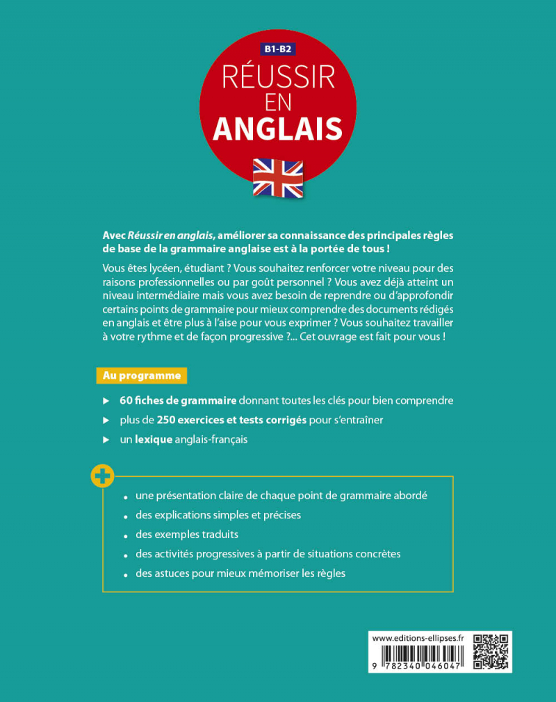Réussir en anglais. Toutes les clés pour reprendre, approfondir ou ...