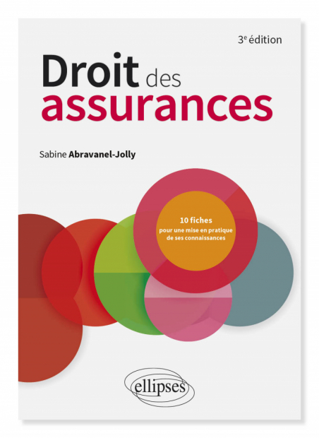 Droit des assurances - 3e édition enrichie