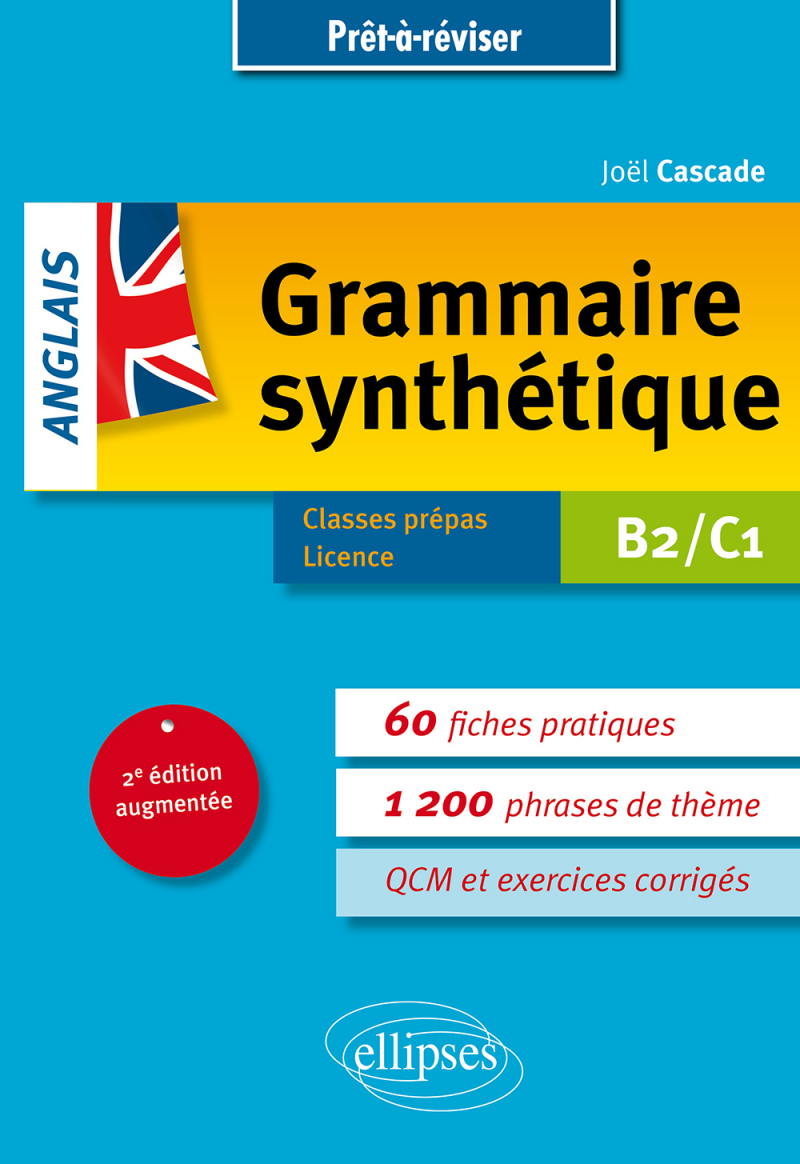 Prêt-à-réviser. Grammaire synthétique de l'anglais en 60 fiches ...