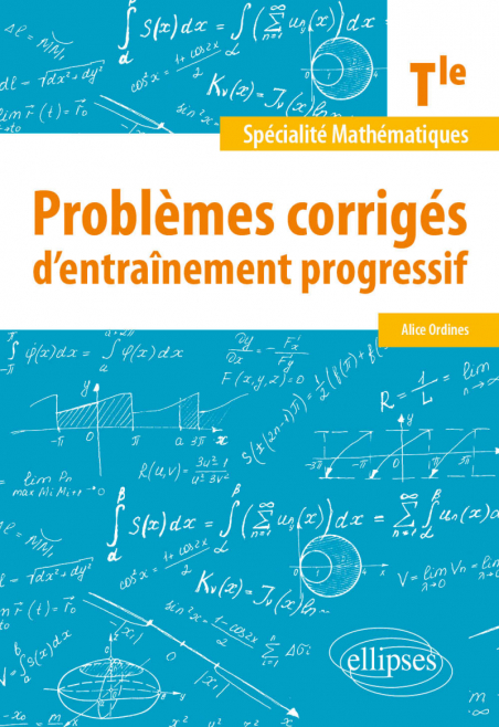Spécialité Mathématiques - Terminale - Problèmes corrigés d ...