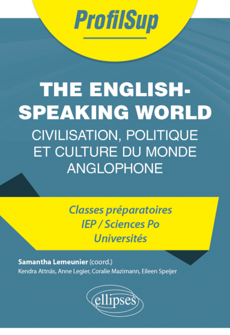 The English-Speaking World - Civilisation, politique et culture du ...