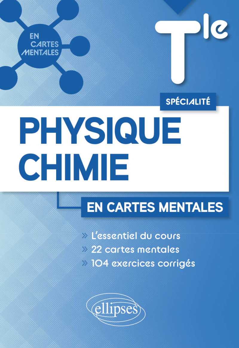 Spécialité Physique-Chimie - Terminale - 22 cartes mentales et 104 ...