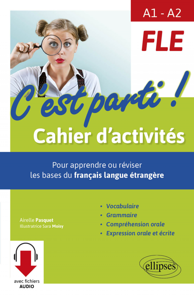 FLE • C'est parti ! Cahier d'activités pour apprendre ou réviser les ...