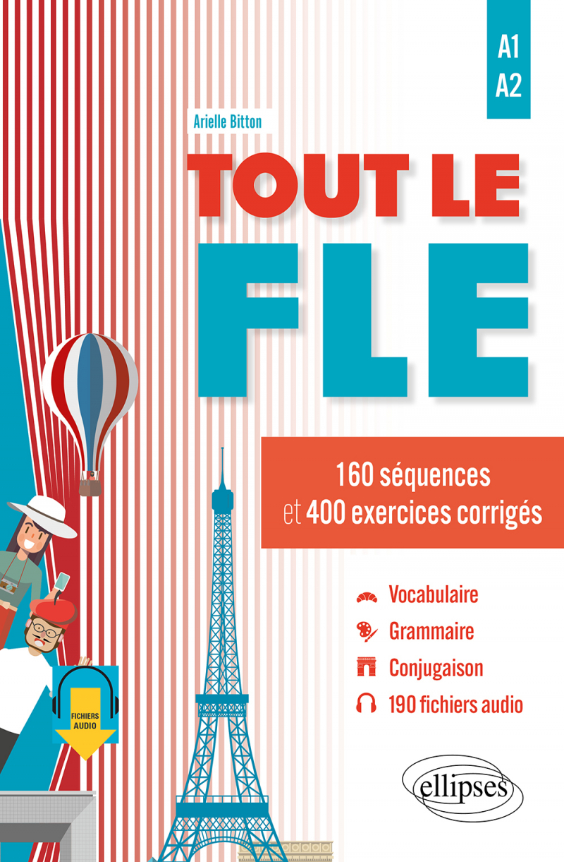 Tout le FLE A1-A2 (Français langue étrangère) - 160 séquences et 400 ...