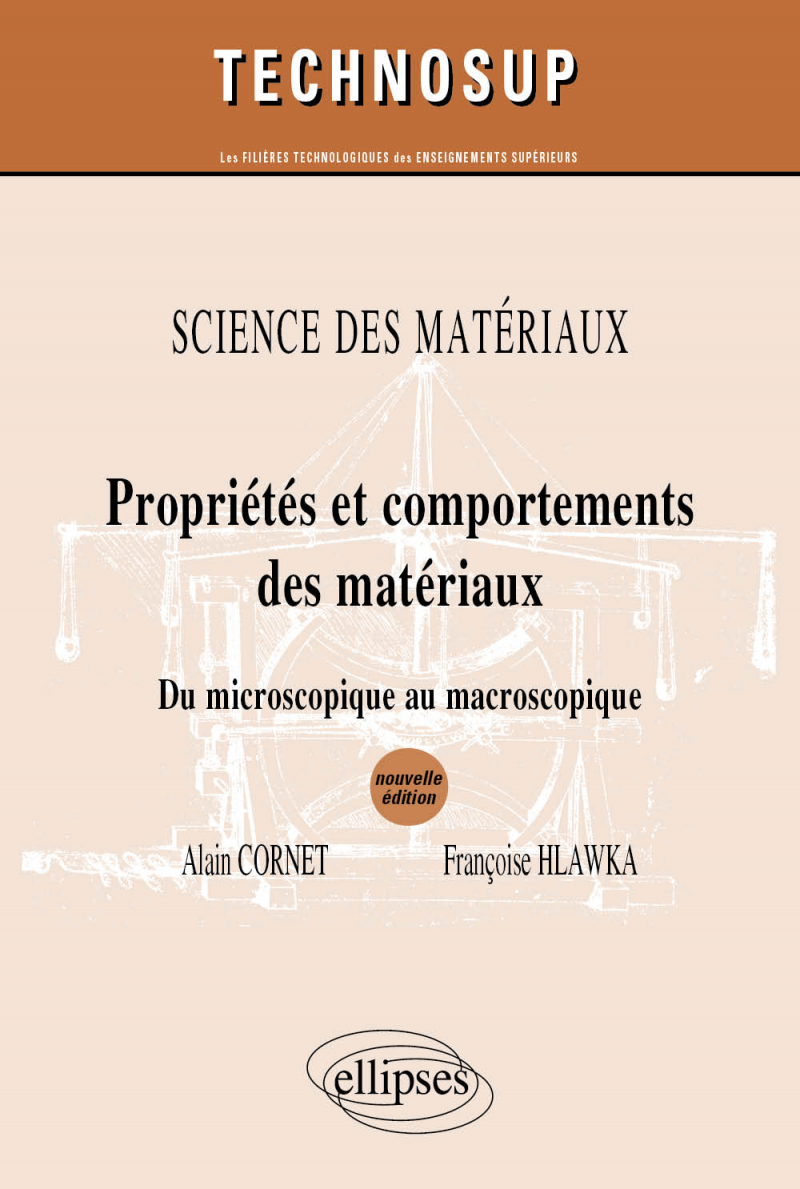 Propriétés et comportements des matériaux - Science des matériaux ...