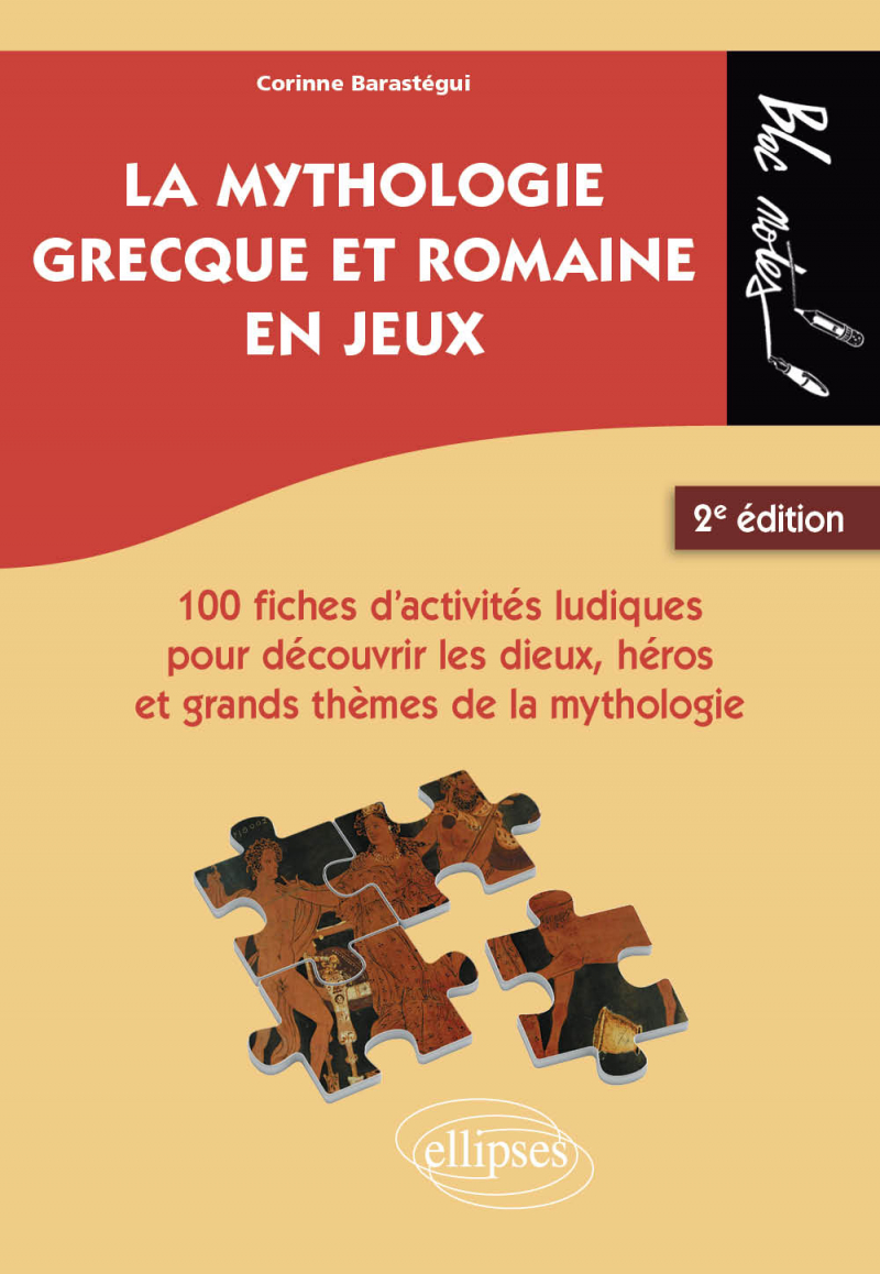 La mythologie grecque et romaine en jeux. - 100 fiches d'activités ...