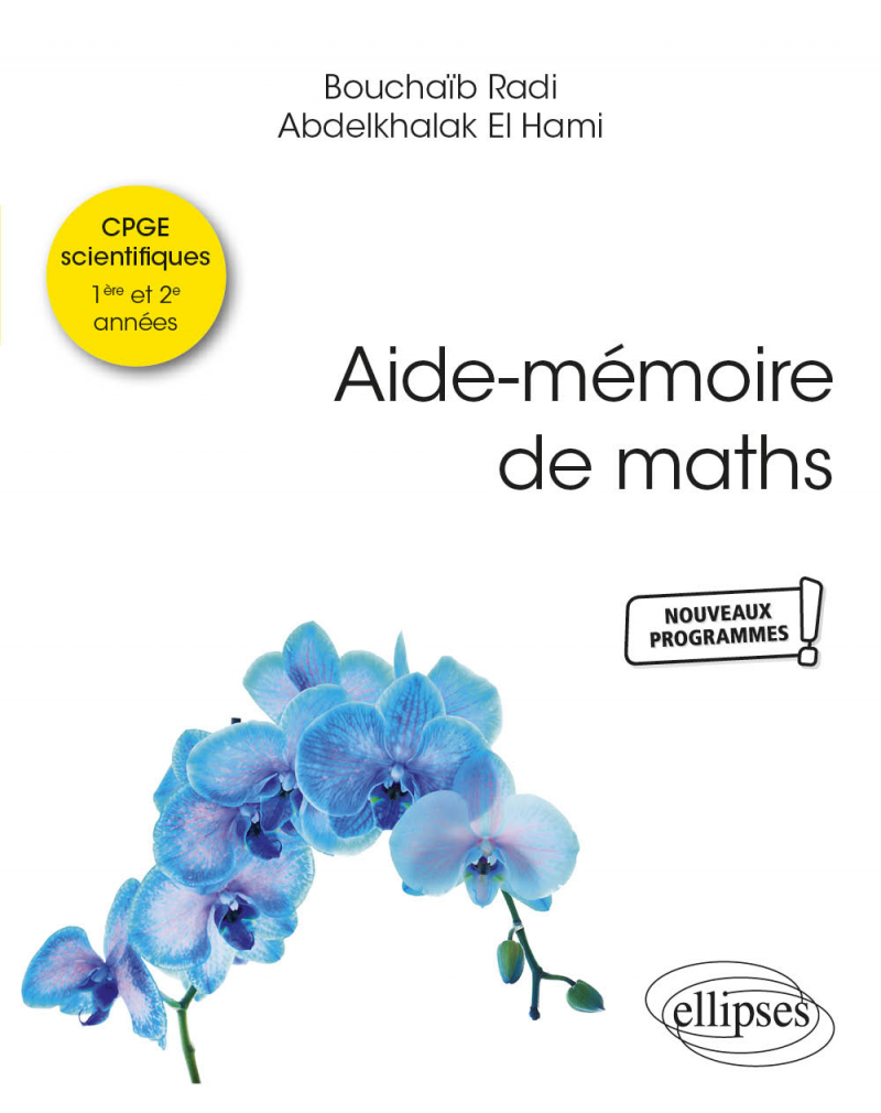 Aide-mémoire de maths - Conforme aux nouveaux programmes des CPGE ...