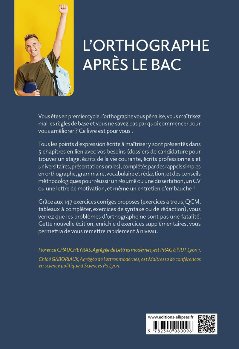 L'orthographe après le bac - Se remettre à niveau pour réussir les ...