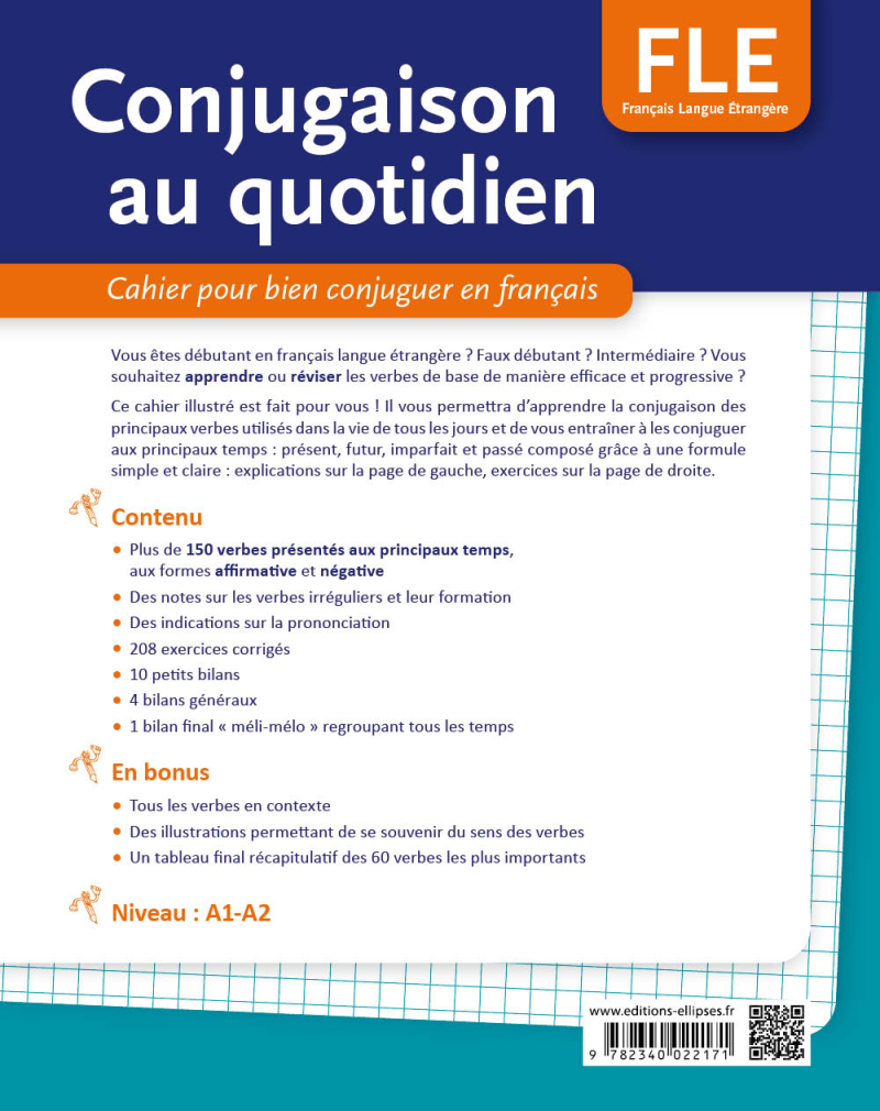FLE. La conjugaison au quotidien. Cahier pour bien conjuguer en ...