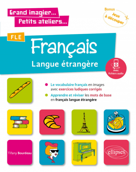 Grand imagier... Petits ateliers... FLE (Français langue étrangère). Le ...