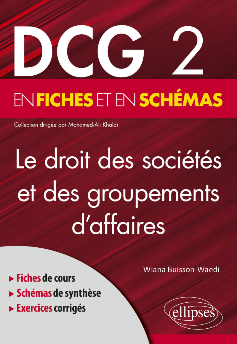 DCG 2 - Le droit des sociétés et des groupements d’affaires en fiches ...