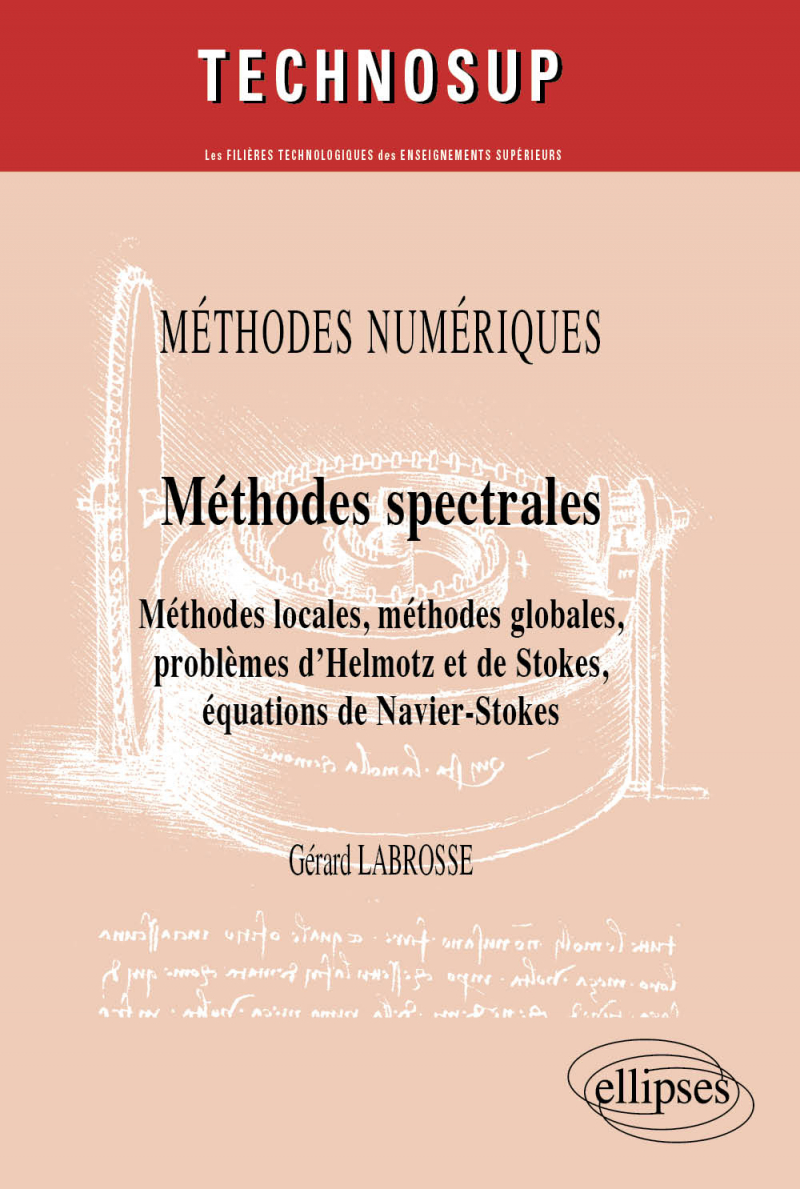 Méthodes spectrales. Méthodes locales, méthodes globales, problèmes d ...