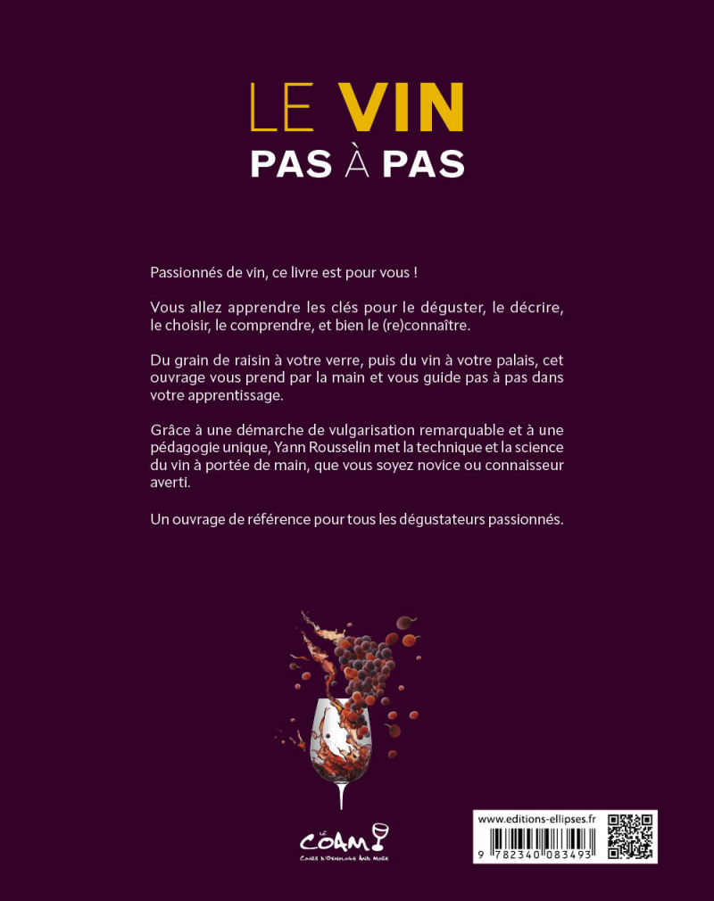 Le vin pas à pas - Apprenez les clés sur le vin, et vivez votre passion