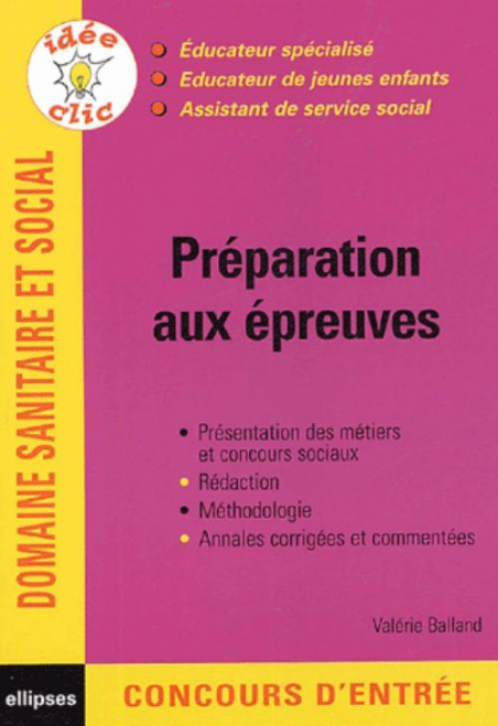 Préparation aux épreuves, Educateur spécialisé, Educateur de jeunes ...