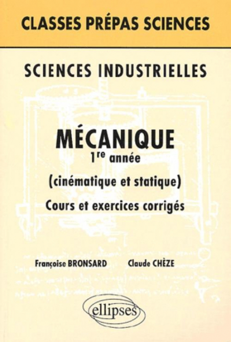 Sciences industrielles - Mécanique 1re année