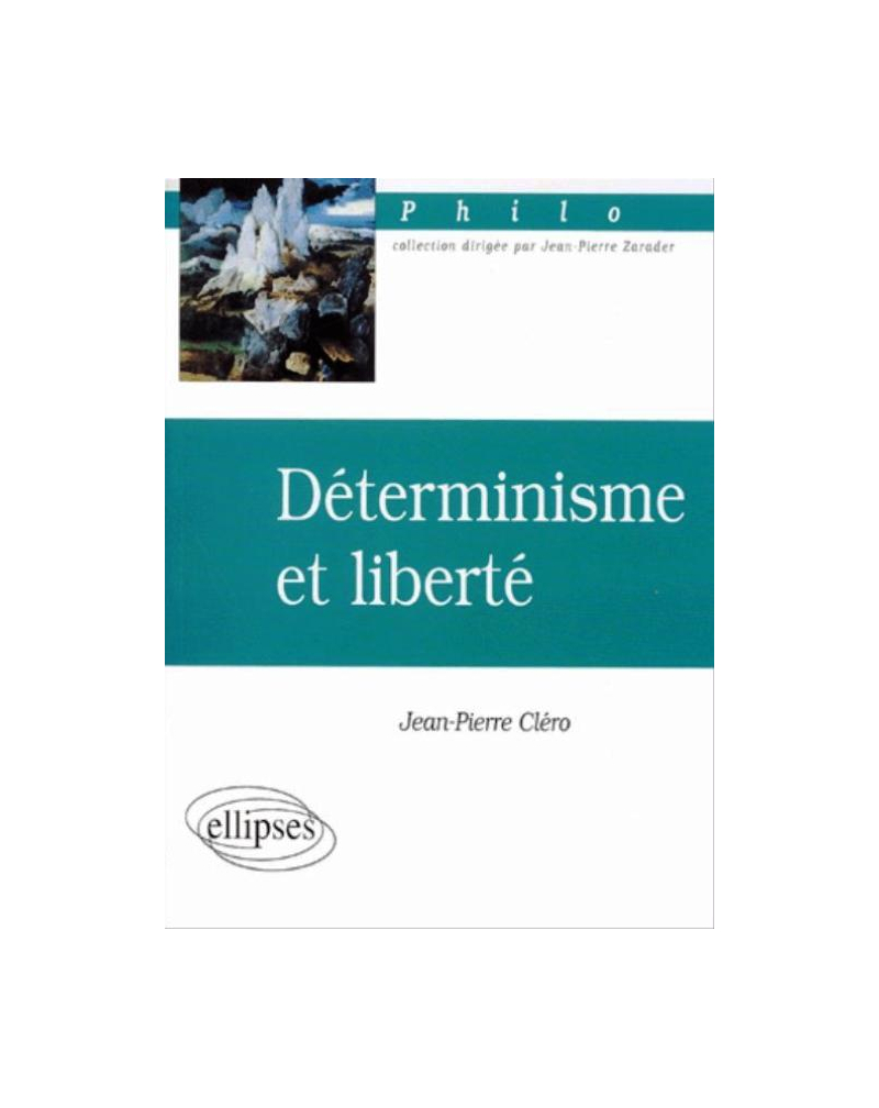 Déterminisme et liberté