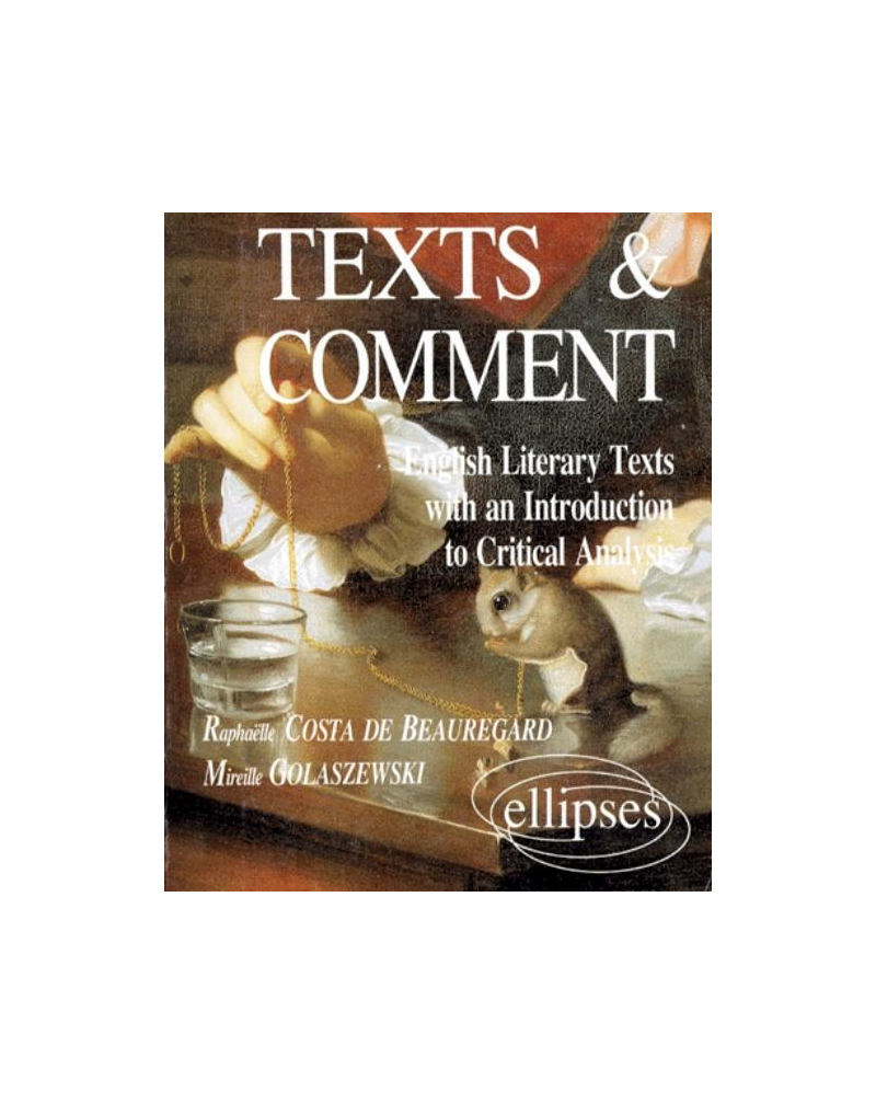 Texts & Comment - English Literary Texts with an introduction to ...