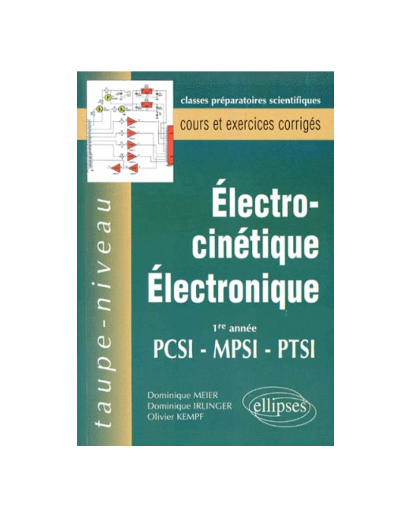 Électrocinétique - Électronique PCSI-MPSI-PTSI - Cours et exercices ...