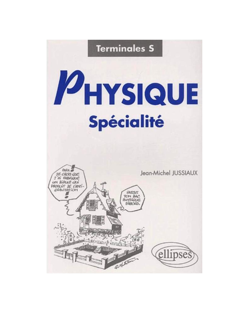 Physique Spécialité - Terminale S