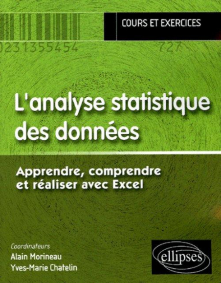 analyse statistique des données Apprendre, comprendre et réaliser avec ...