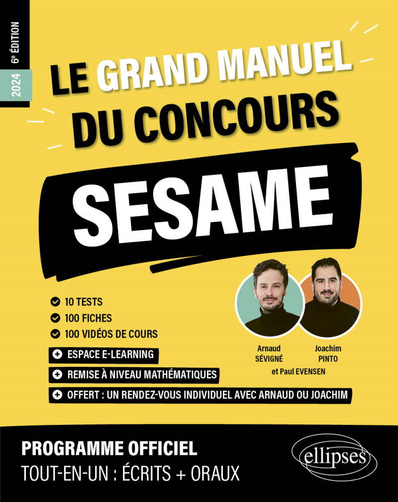 Le Grand Manuel du concours SESAME (écrits + oraux) - 6e édition - édition 2024