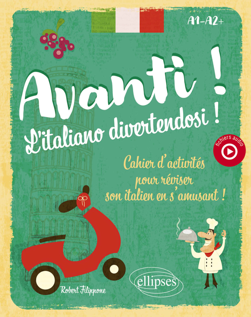 Avanti ! L'italiano divertendosi ! A1-A2+ - Cahier d'activités pour ...