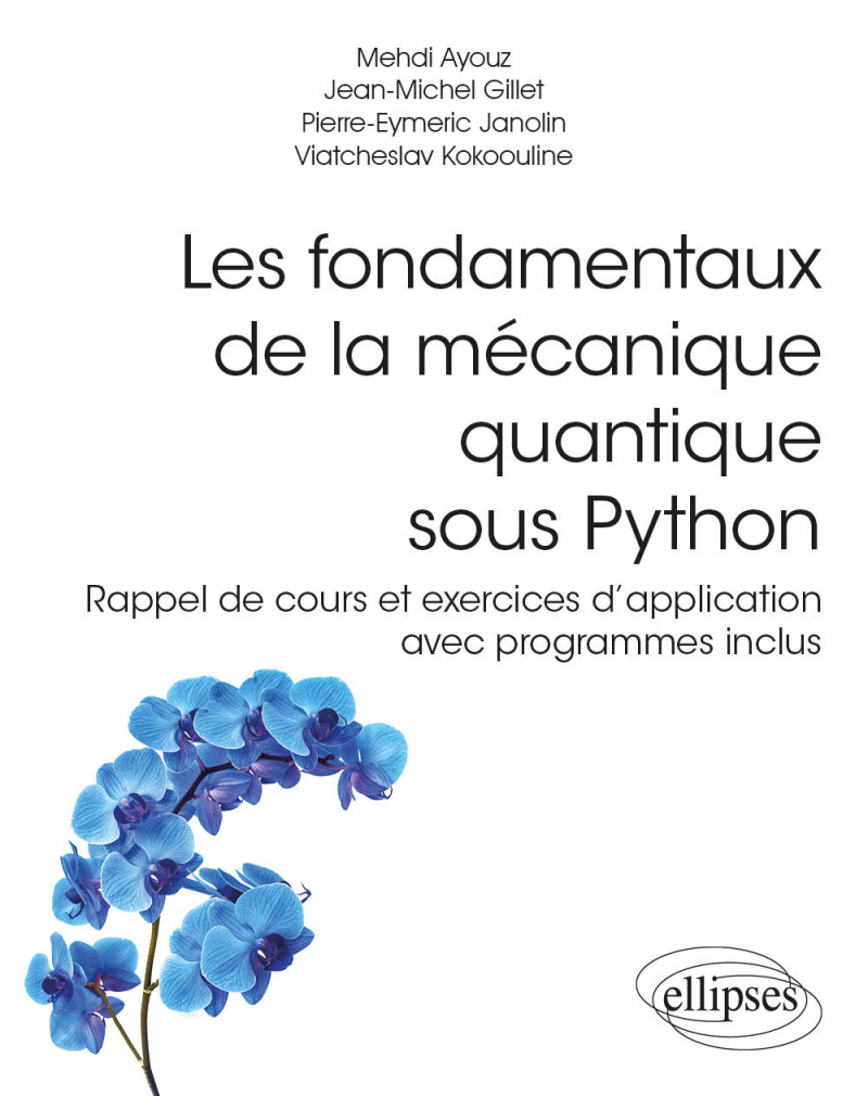 Les fondamentaux de la mécanique quantique sous Python - Rappel de ...