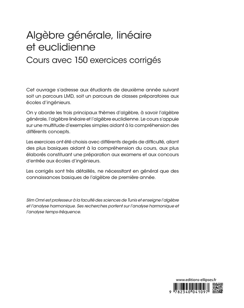 Algèbre générale, linéaire et euclidienne - Cours avec 150 exercices ...