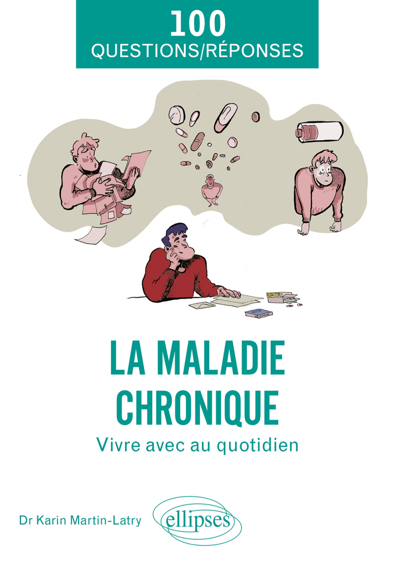 La maladie chronique - Vivre avec au quotidien