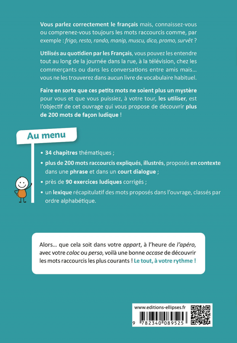 FLE (Français langue étrangère). Les mots raccourcis ou les petits mots ...