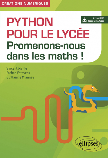 Python pour le lycée - Promenons-nous dans les maths