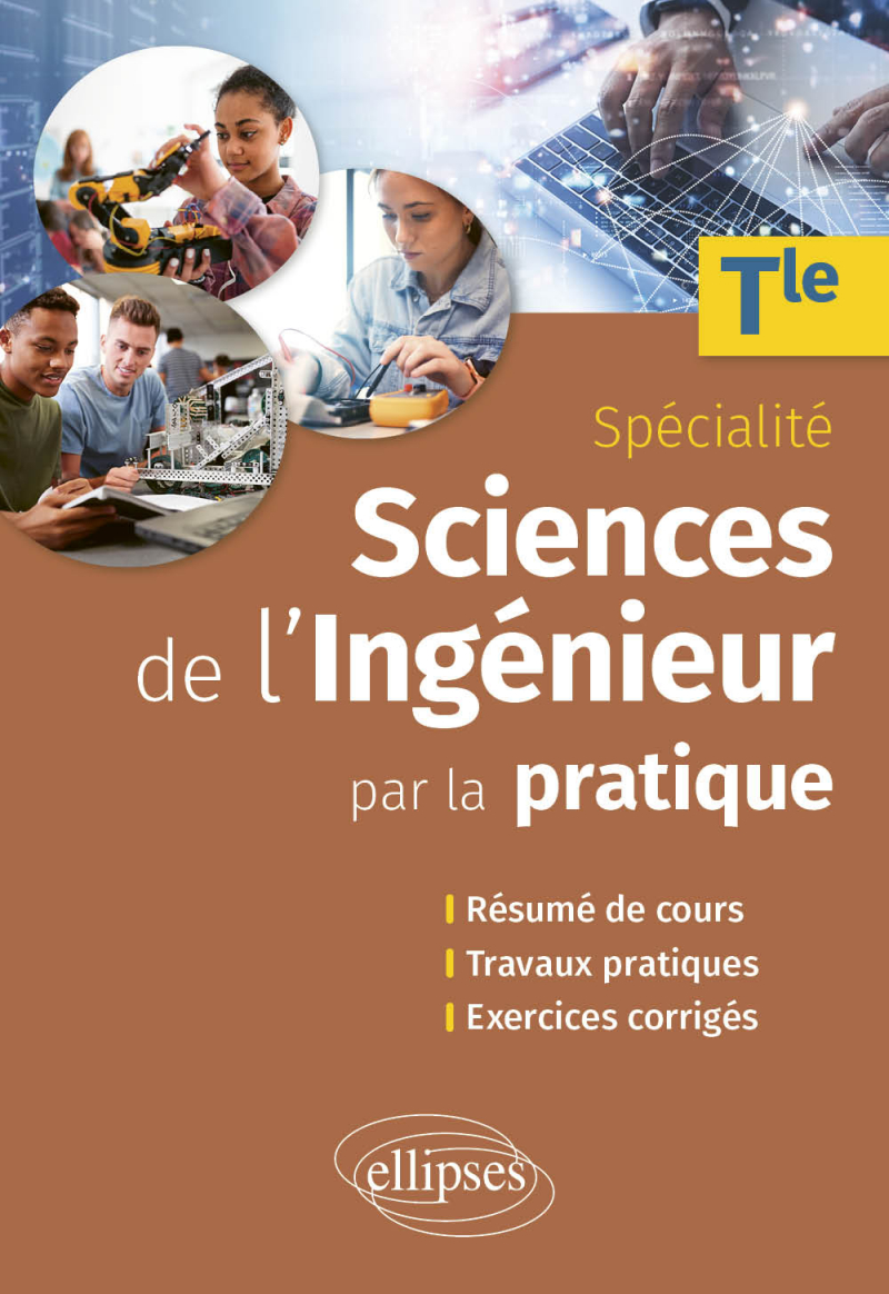 Sciences de l'ingénieur par la pratique - Terminale Spécialité - Résumé ...