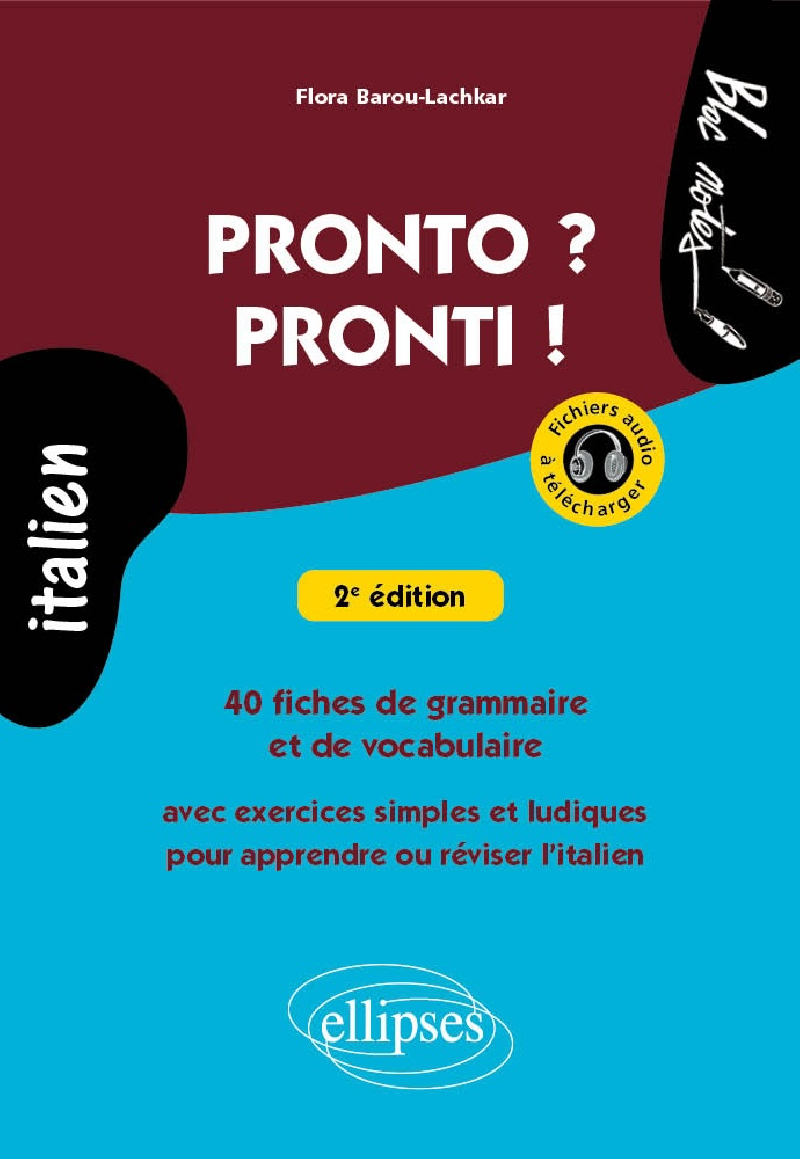 Pronto ? Pronti ! 40 fiches de grammaire et de vocabulaire avec ...