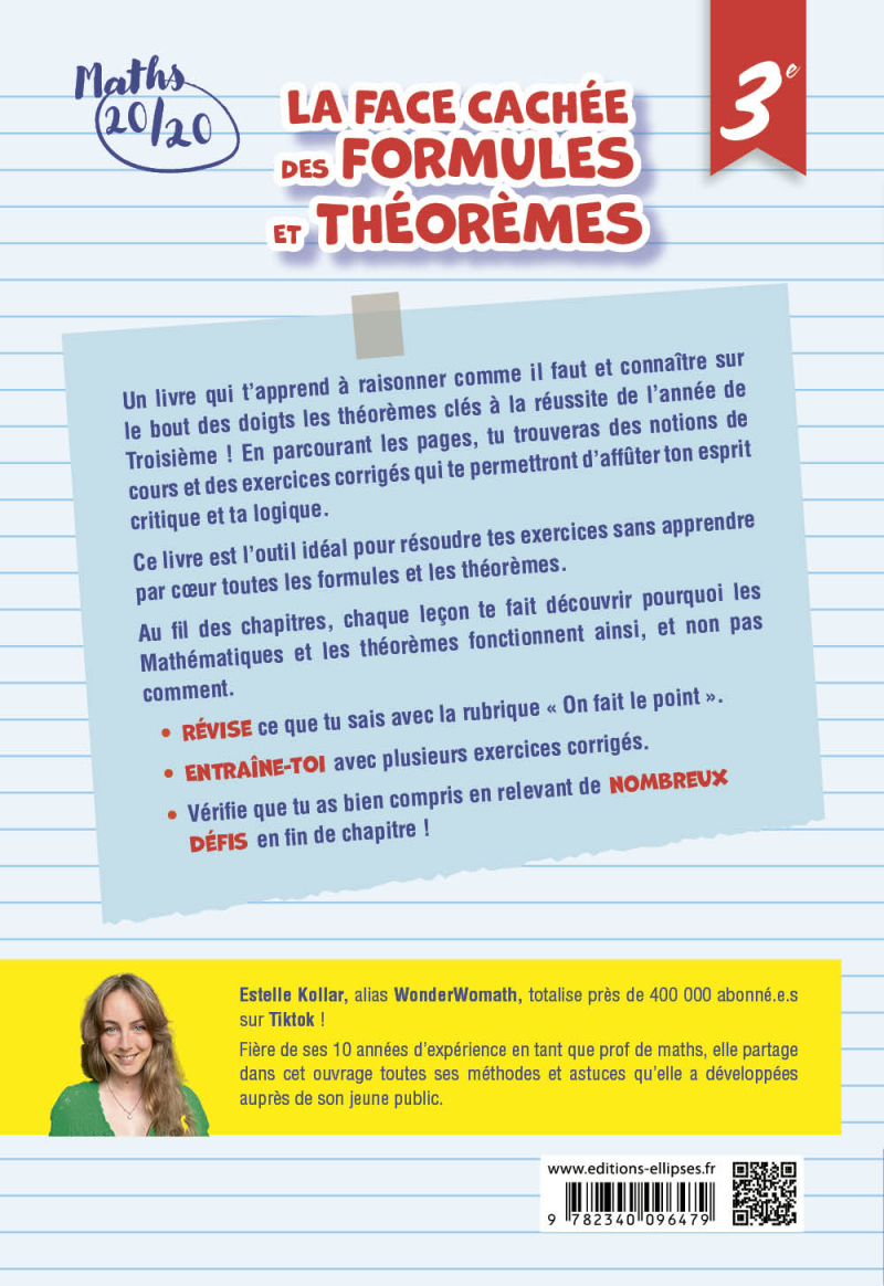 La face cachée des formules et théorèmes - 3e - Pour avoir 20/20 en ...