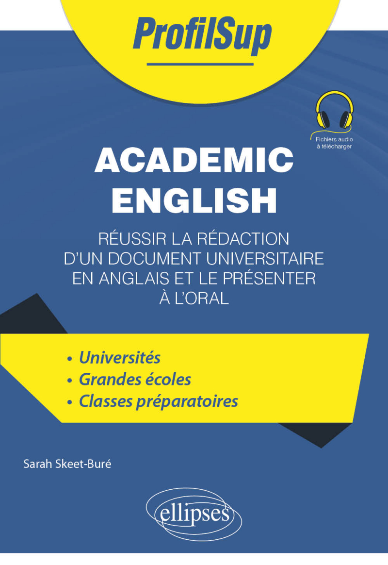 Academic English - Réussir la rédaction d'un document universitaire en ...